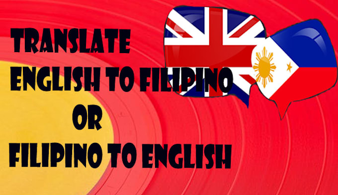 Translate english to filipino, filipino to english by Athea23 | Fiverr