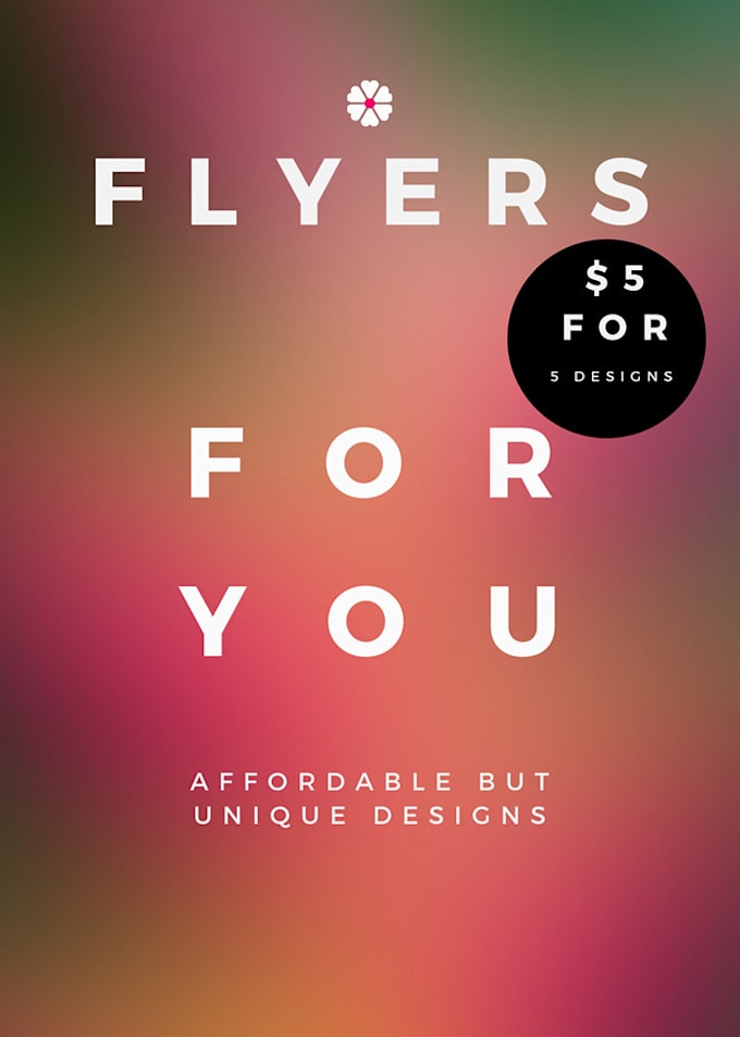 Create 5 different flyers with different designs and themes by Mcsy_24 ...