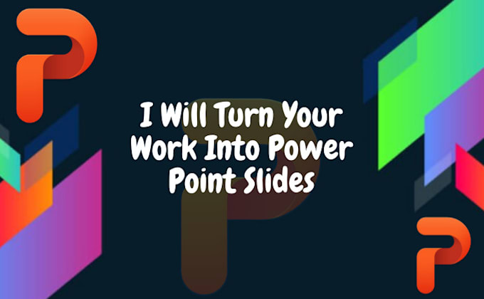Turn your work into powerpoint ppt slides by Hafsa_ilyas | Fiverr