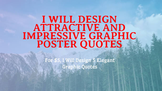 Design attractive and impressive graphic poster quotes by Imchael | Fiverr