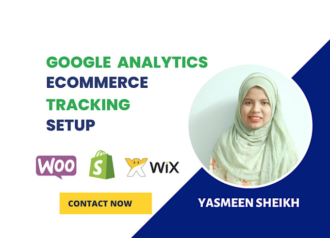 Setup google analytics enhanced ecommerce tracking by Yas17sheikh | Fiverr