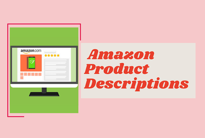 Create an amazon product descriptions that convert by Kami129 | Fiverr
