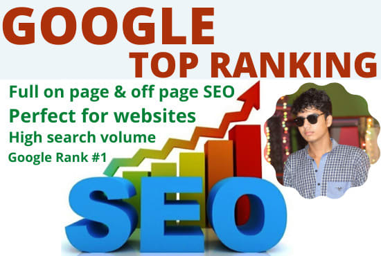 Optimize your website for top google ranking by full seo services by ...