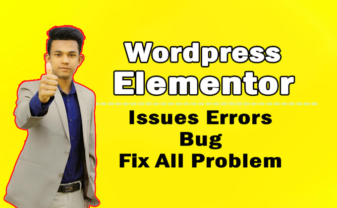 Fix elementor or wordpress issue, error or any bug in 1 hour by Bdtusher | Fiverr