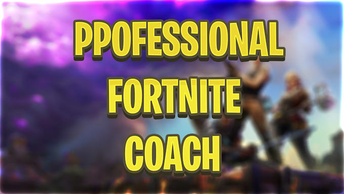 Be your fortnite coach by Ipixhd | Fiverr