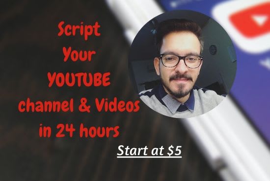 Write informative and awesome scripts for youtube channels by ...
