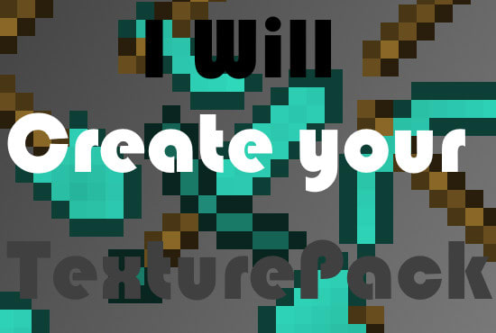 Create your texture pack by Lirius | Fiverr