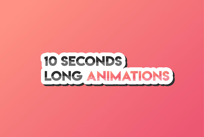 Do 10 seconds long animations for you by Roberto_aldana | Fiverr