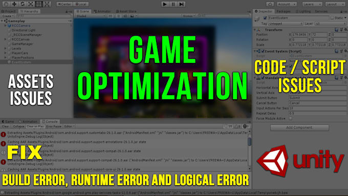 Fix optimize unity game, and fix any 3d game development issues by Nauman_ijaz | Fiverr
