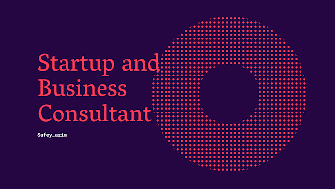 Do tech startup and business consultancy by Safey_azim | Fiverr