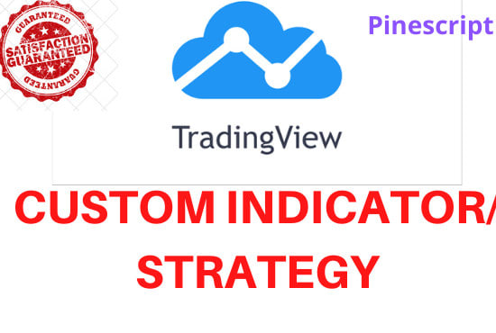 Code custom indicator or strategy in tradingview pinescript by ... Code custom indicator or strategy in tradingview pinescript by ...