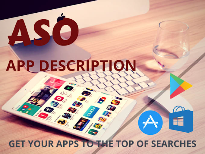 Write aso description for your for ios and android apps by Ug_osuocha ...