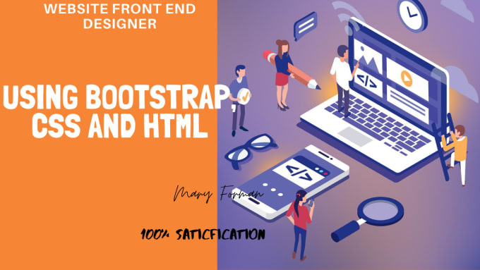 Your Front End Web Developer With Html Css And Bootstrap By Maryforman