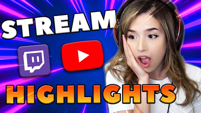 Edit your twitch game streams into a highlight video by Samnime | Fiverr