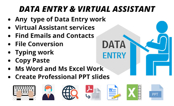 Do data entry,virtual assistant,typing,copy paste,excel,word,ppt,file conversion by ...