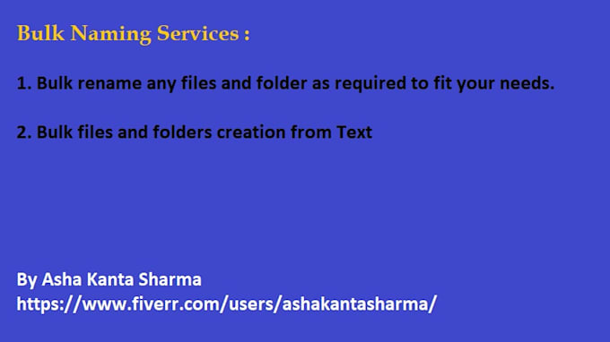 Bulk rename your files and folders by Ashakantasharma | Fiverr
