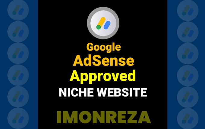 Provide adsense approved complete niche website by Imonreza | Fiverr
