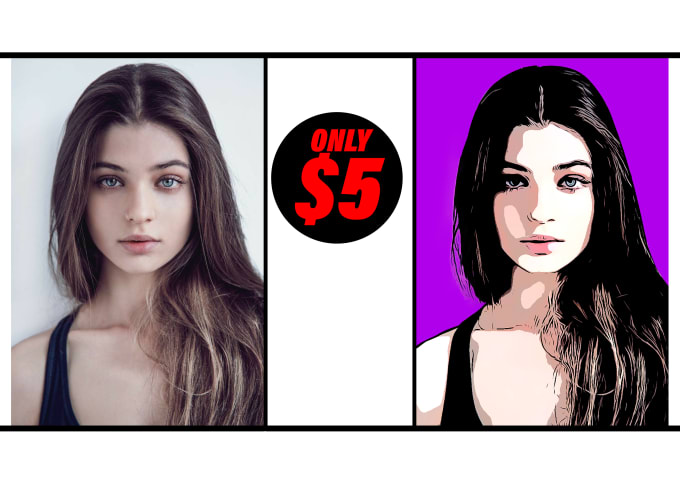 Transform A Photo Into A Pop Art Cartoon Effect By Frhardness Fiverr 