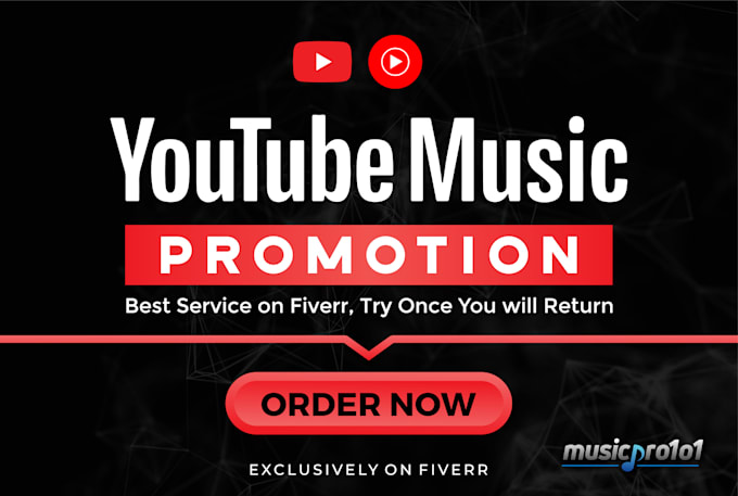 Do youtube music video promotion by Musicpro1o1 | Fiverr