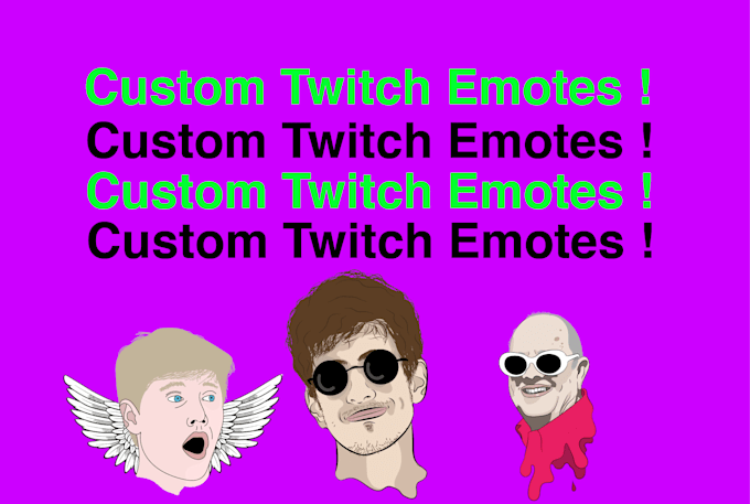 Create custom twitch emotes for your stream by Noah_frances | Fiverr