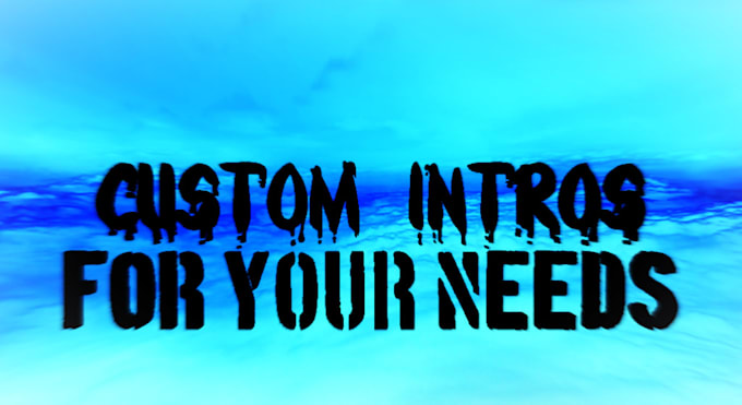 Create a custom intro by Lankquad | Fiverr