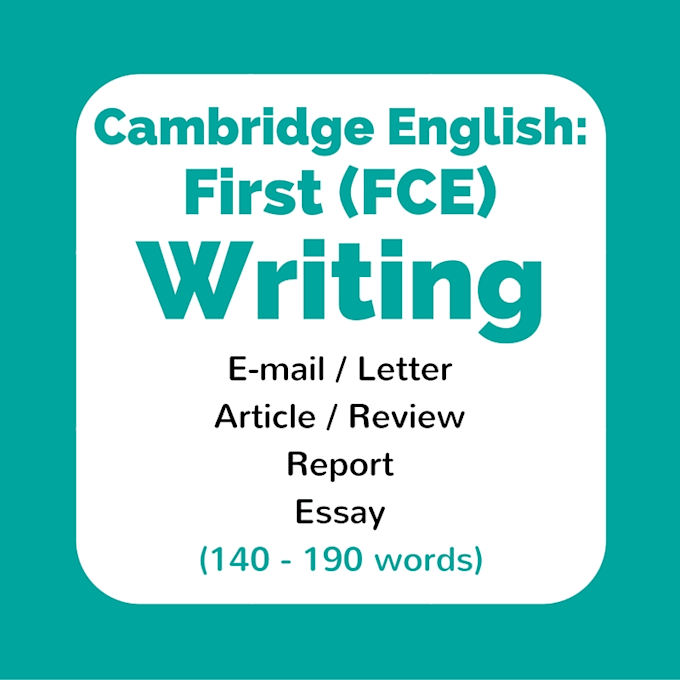 Correct 3 cambridge english first writing tasks by Luispw | Fiverr
