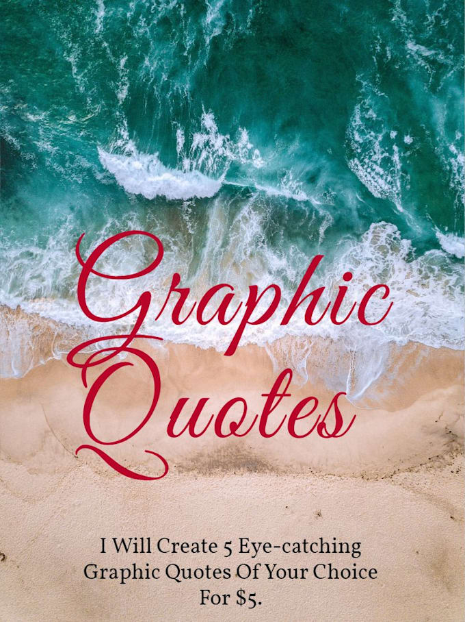 Create amazing graphic quotes by Zeejjei | Fiverr