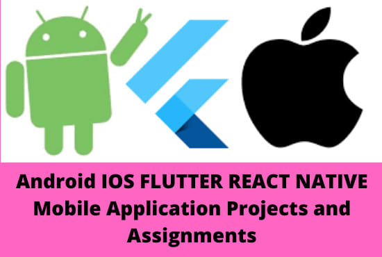 Be Your Android Ios React Native Flutter Mobile App Developer And