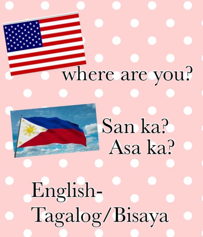Do translation english to tagalog, cebuano bisaya by Emsdig15 | Fiverr