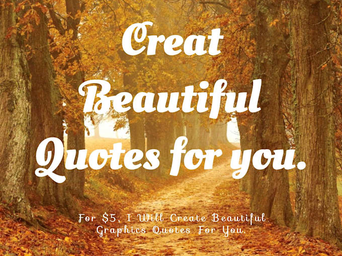 Create your quotes to high level beautiful quotes by Jake_yagong | Fiverr