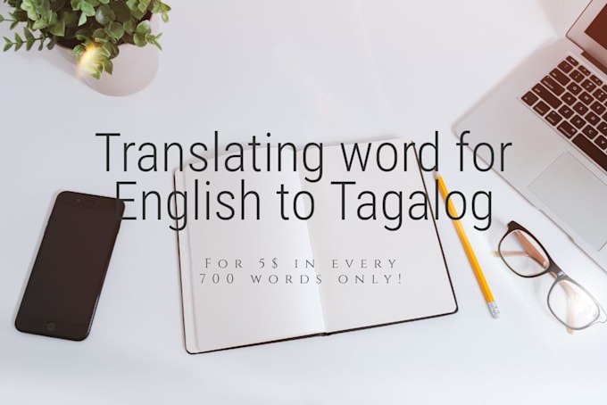 Translate english to filipino or tagalog any documents for you by ...