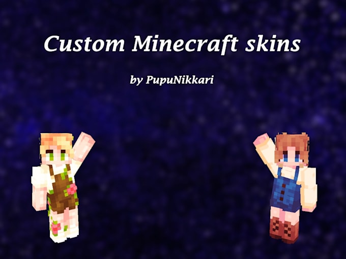 Create you a custom made minecraft skin by Pupunikkari | Fiverr