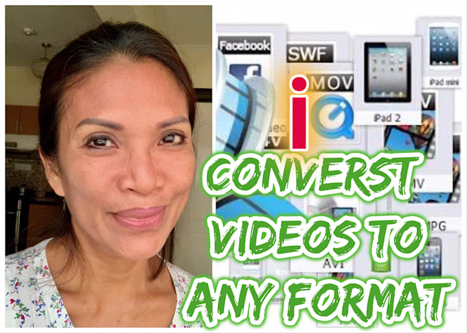 Convert your video to any format by Connectwitheve | Fiverr