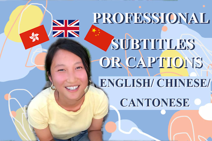 Make srt subtitles in chinese, english or cantonese by Ellatam | Fiverr