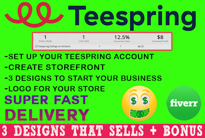 Set up teespring shop and add designs that sells by Juinxdes | Fiverr