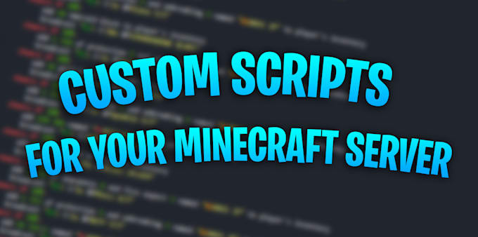 Make minecraft scripts for your server by Dex_x_x | Fiverr