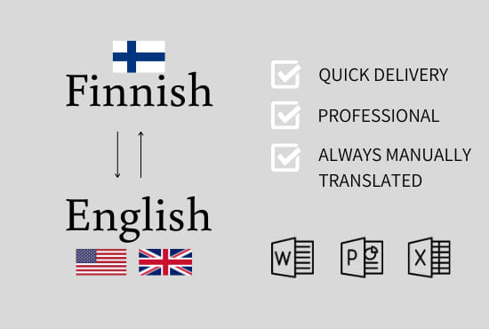 Translate finnish to english and vice versa by Laurakeso | Fiverr