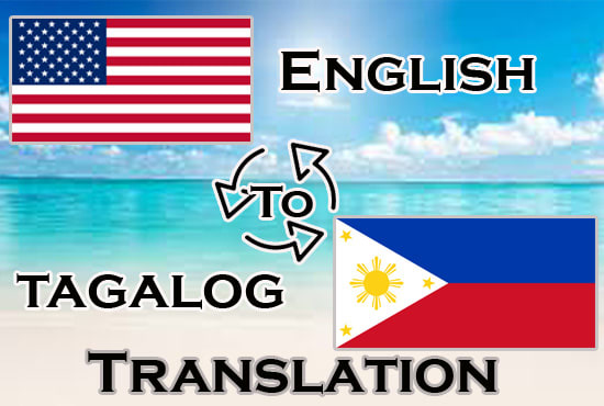 Translate english text, audio and video to tagalog by Josephansis | Fiverr