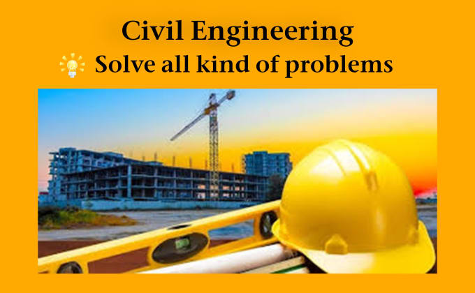 Be your tutor for all kinds of civil engineering problems by Nalinda ...