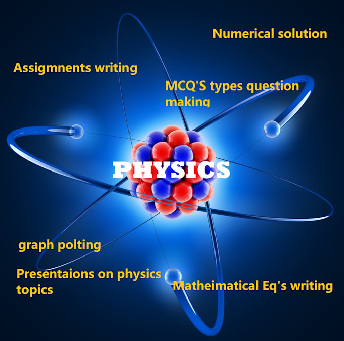 Help you in making physics assignments and all about physics by ...