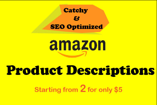 Write catchy and seo optimized amazon product descriptions by Sujan_cm ...