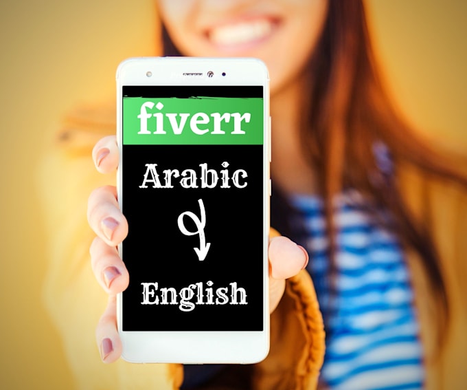 Translate your arabic text into english by Evangeline187 | Fiverr