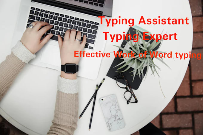 Provide typing assistant, typing expert of word in 3 days by Farwag ...