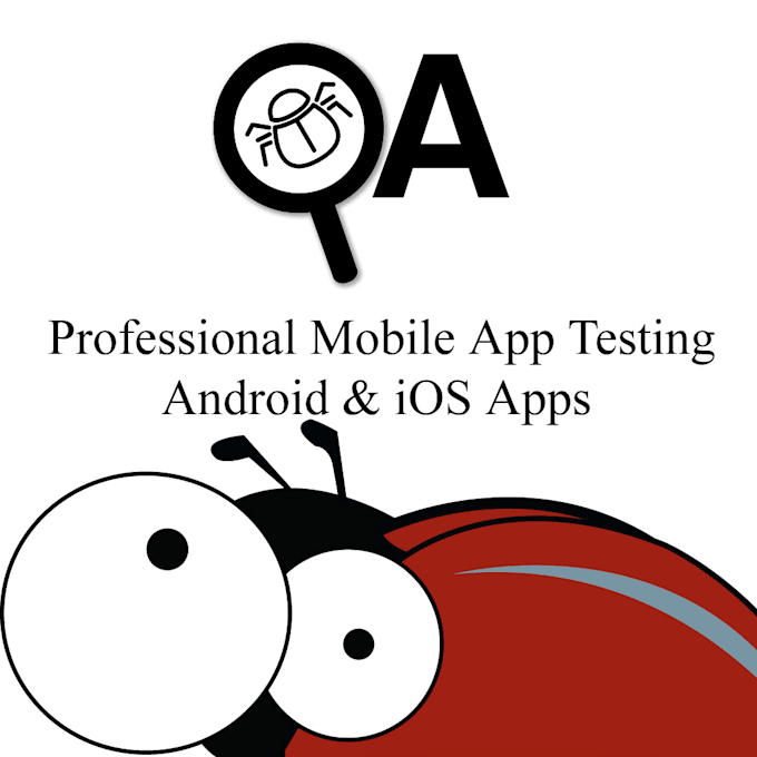 Professionally Do Qa Of Your Mobile Apps Android Ios By Rafayk910 Fiverr