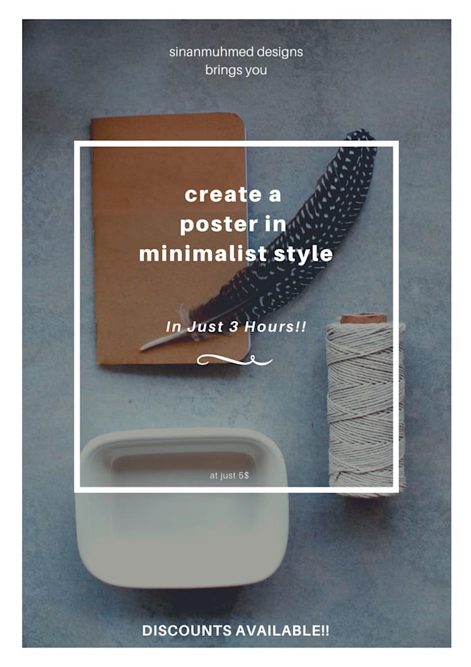 Design a perfect minimal poster or flyer with discount by Sinanmuhmed ...