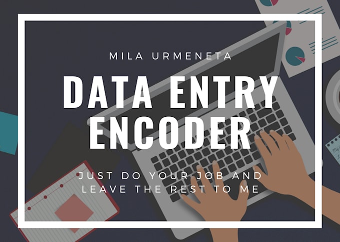 Be your personal data entry encoder from philippines by Milaurmeneta ...