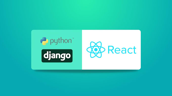 Develop a web application using react and django by Isteenstra | Fiverr