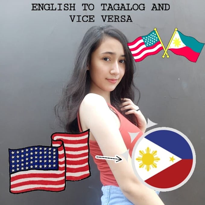 Professionally translate english to tagalog and vice versa by Maryjoy16 ...