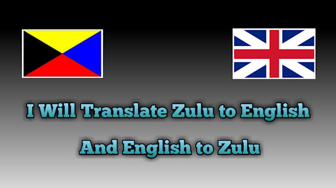Translate zulu to english and english to zulu by Surendra1986