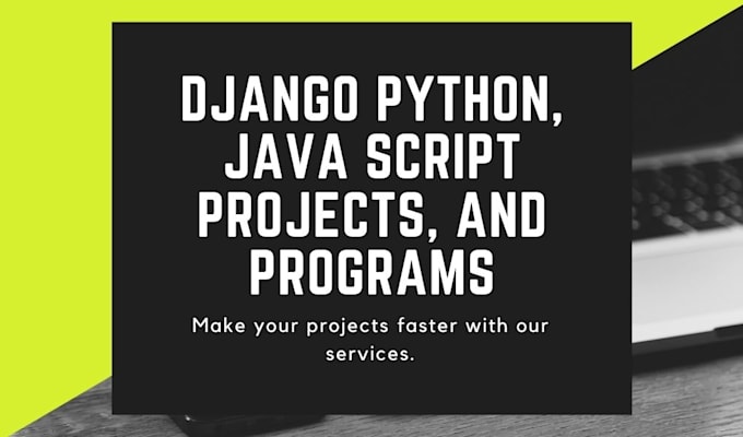 Django python, javascript projects and programs by Theoriginatorco | Fiverr